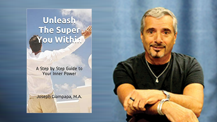 Unleash The Super You Within - Joseph Giampapa M.A. - Book Place Media